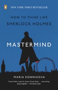 mastermind: how to think like sherlock holmes