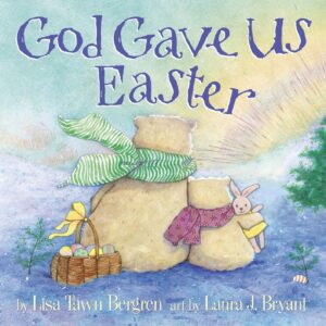 god gave us easter (god gave us series)