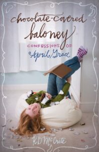 chocolate-covered baloney (the confessions of april grace book 3)