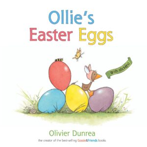 ollie's easter eggs: an easter and springtime book for kids (gossie & friends)