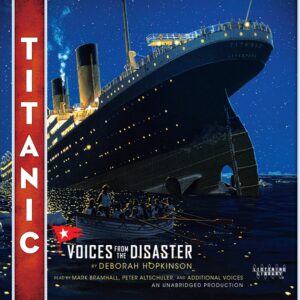 titanic: voices from the disaster