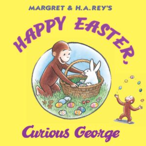 happy easter, curious george: an easter and springtime book for kids