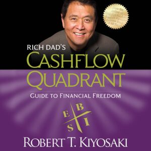 rich dad's cashflow quadrant: guide to financial freedom