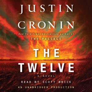 the twelve: a novel