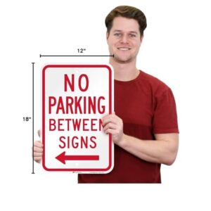 SmartSign-T1-1050-HI No Parking Between Signs Sign With Left Arrow By | 12" x 18" 3M High Intensity Grade Reflective Aluminum - Red on White