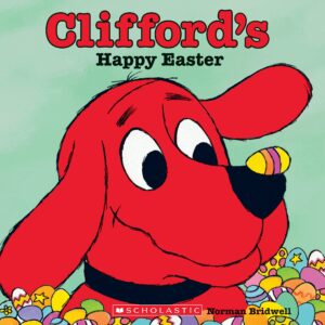 clifford's happy easter (classic storybook)