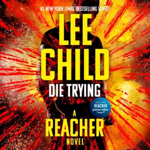 die trying: jack reacher, book 2