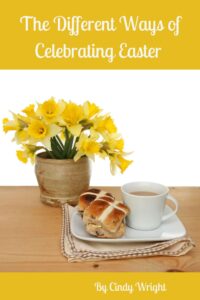 the different ways of celebrating easter (holidays & celebrations book 2)