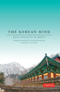 korean mind: understanding contemporary korean culture