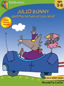 julio bunny and the return of leo wolf (free audio book inside): easter book collection for children (julio bunny series)