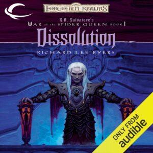 dissolution: forgotten realms: war of the spider queen, book 1