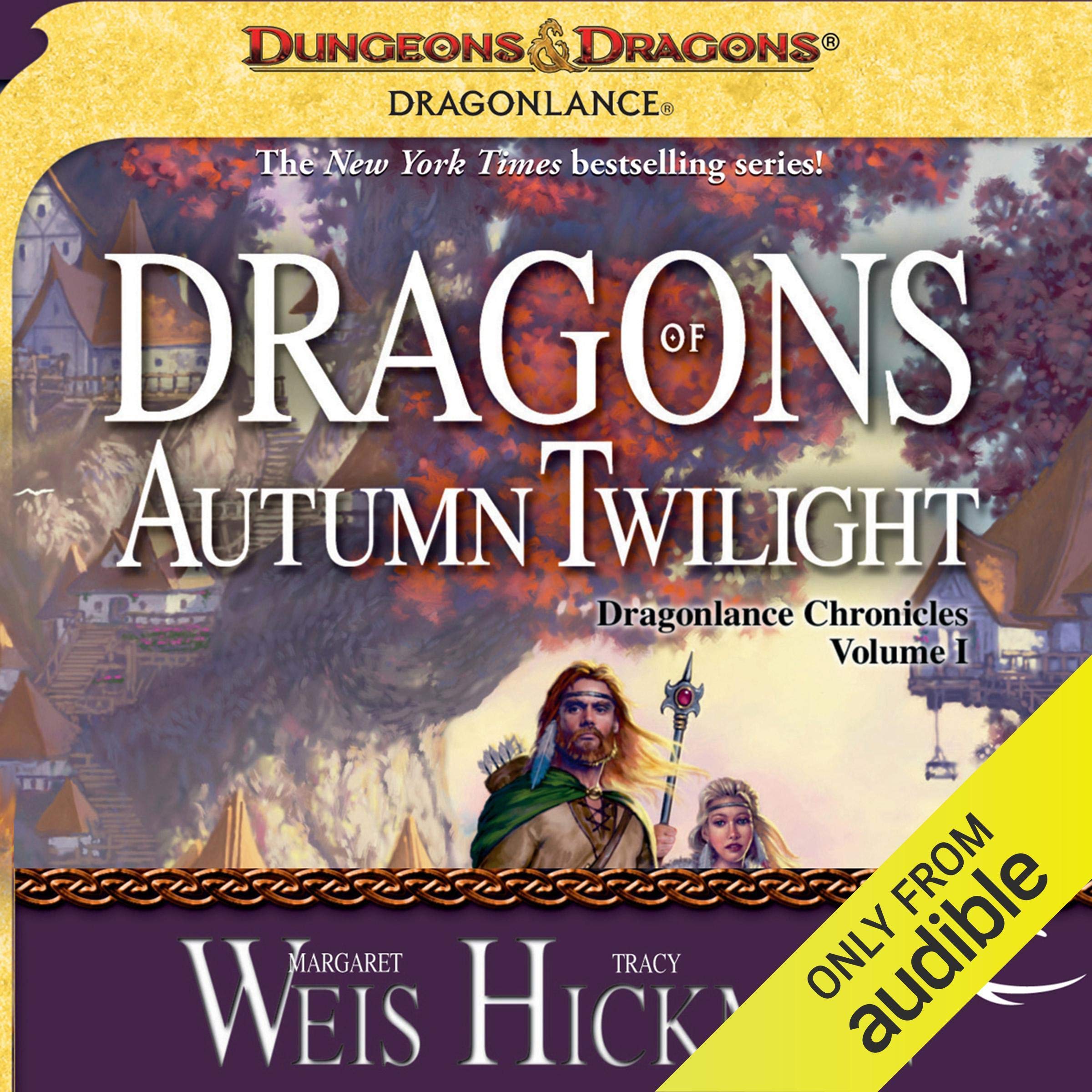 Dragons of Autumn Twilight: Dragonlance: Chronicles, Book 1