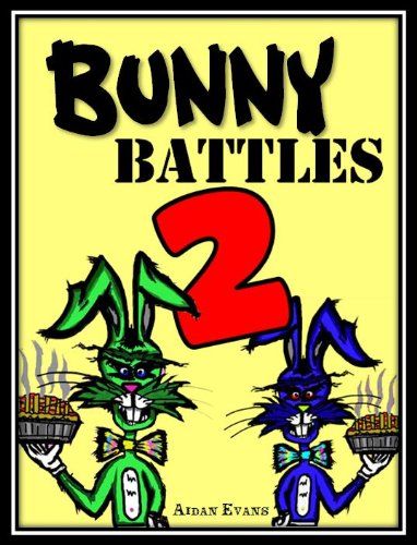 Bunny Battles 2: A Ridiculously Funny Book for Kids