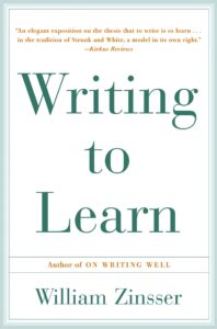 writing to learn: how to write - and think - clearly about any subject at all