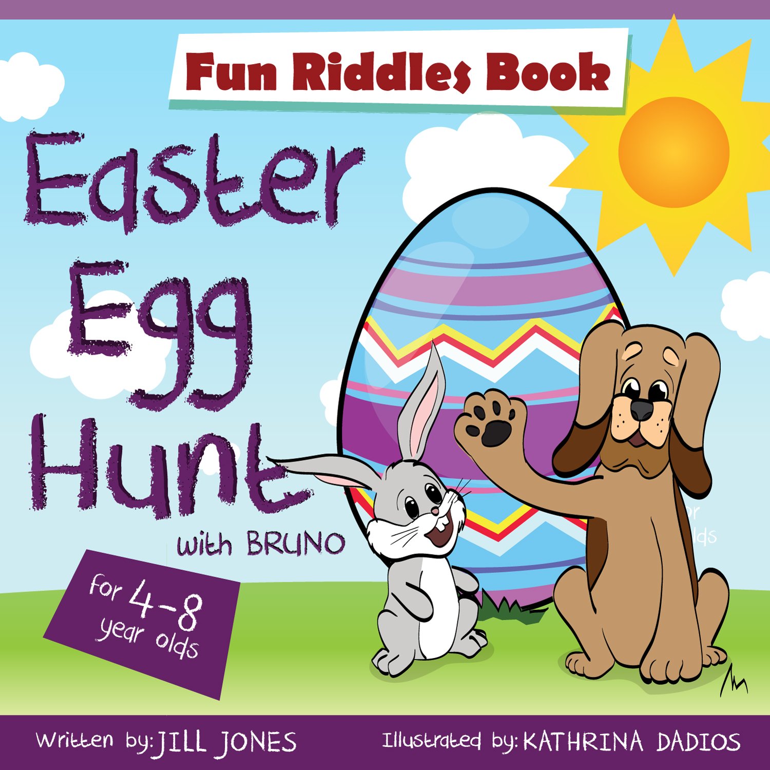 Easter Egg Hunt : Riddles for kids by ages 4-8: Great Easter Gift (Easter Children's Interactive Book Collection)