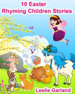 10 easter rhyming children stories (children holiday series book 9)