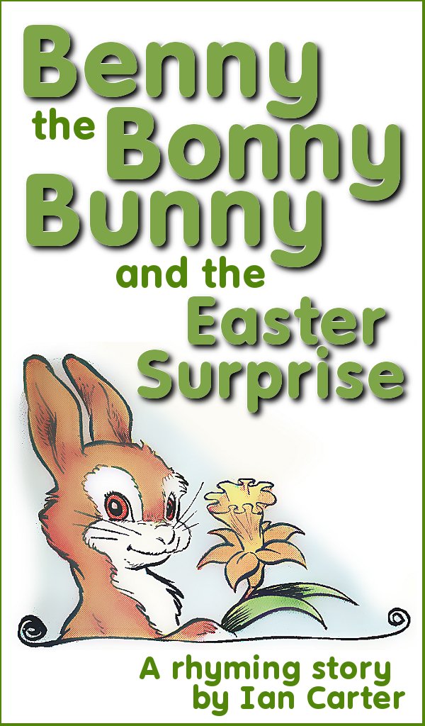 Benny the Bonny Bunny and the Easter Surprise