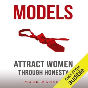 models: attract women through honesty