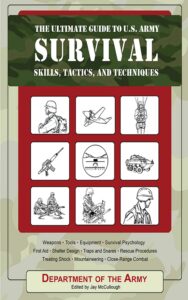 the ultimate guide to u.s. army survival skills, tactics, and techniques (ultimate guides)