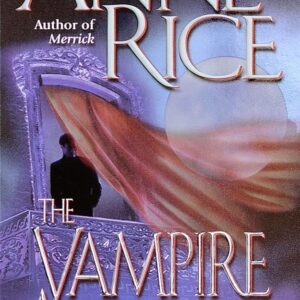 Anne Rice 7 Book Set "Interview with the Vampire", "The Vampire Lestat", "Queen of the Damned", "The Tale of the Body Thief", "Memnoch the Devil", "The Vampire Armand" and "Merrick" (Vampire Chronicles)