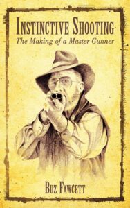 instinctive shooting: the making of a master gunner