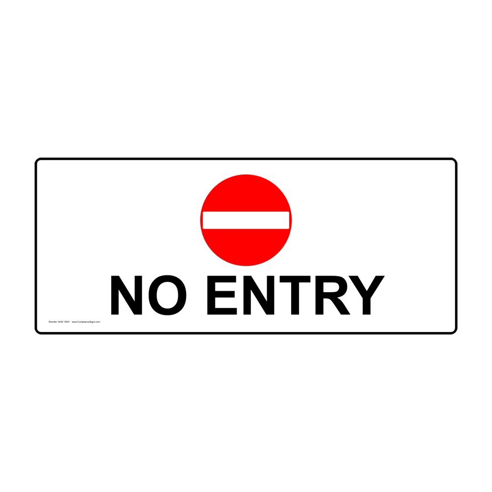 No Entry Label NHE-16931 Restricted Access