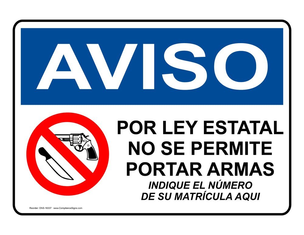 OSHA NOTICE No Weapons By State Law Spanish Sign ONS-16337