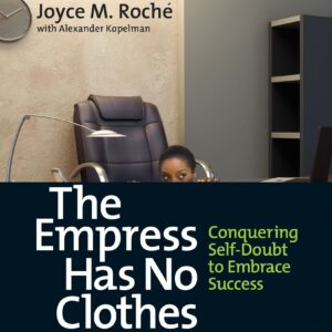 the empress has no clothes: conquering self-doubt to embrace success