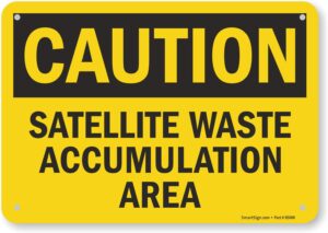 smartsign "caution -satellite waste accumulation area" sign | 7" x 10" plastic