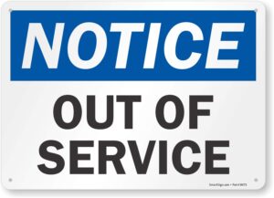 smartsign "notice - out of service" sign | 10" x 14" aluminum