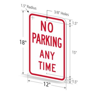 SmartSign 18 x 12 inch “No Parking Any Time” Metal Sign, Screen Printed, 63 mil Laminated Rustproof Aluminum, Red and White