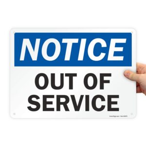 SmartSign "Notice - Out Of Service" Sign | 10" x 14" Aluminum