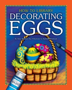 decorating eggs (how-to library)