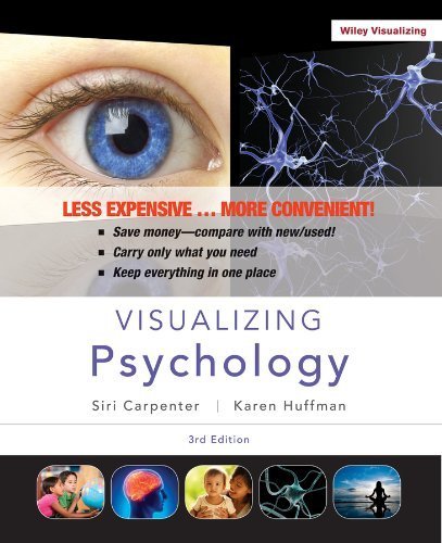 Visualizing Psychology by Carpenter, Siri Published by Wiley 3rd (third) Binder Ready Version edition (2013) Loose Leaf