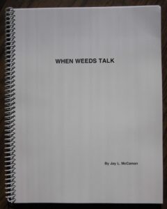 when weeds talk