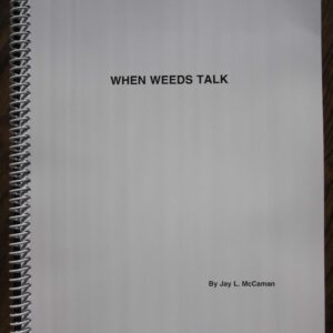 When Weeds Talk