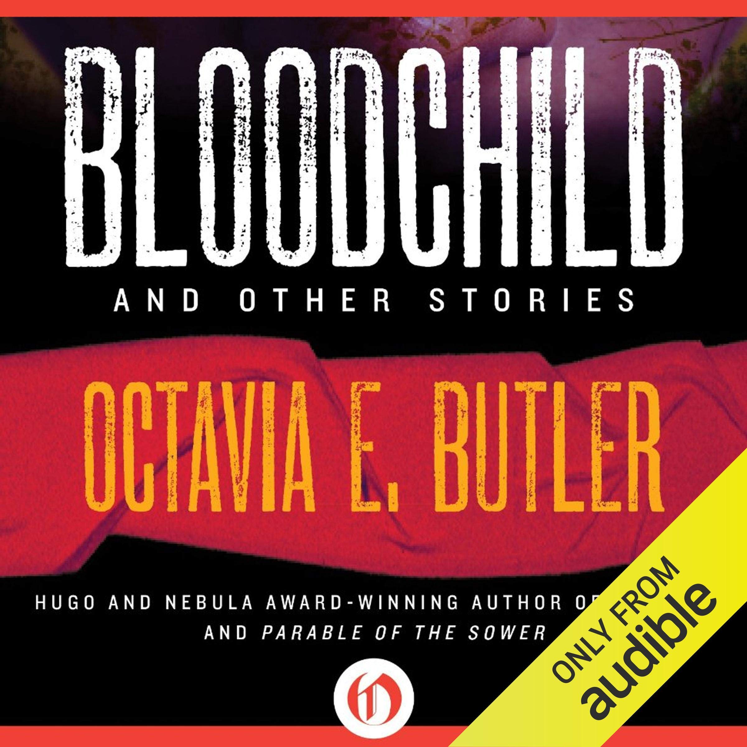 Bloodchild and Other Stories