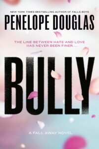 bully (the fall away series book 1)