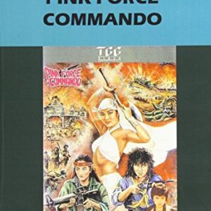 Pink Force Commando