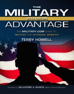 the military advantage, 2014 edition: the military.com guide to military and veterans benefits