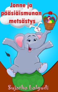 children's finnish book: jonne ja pääsiäismunan metsästys: (finnish edition) finnish picture book for children. kids finnish book. easter book in finnish ... in finnish (finnish books for children 10)