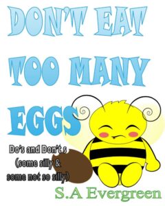 don't eat too many eggs- easter themed-do's &don'ts (ages 3-8)