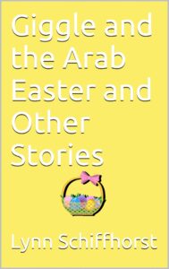 giggle and the arab easter and other stories