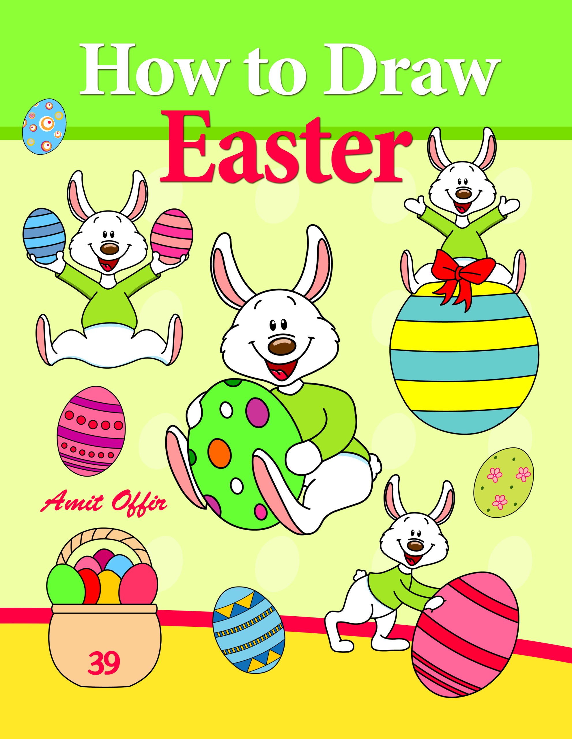 How to Draw Easter (How to Draw Cartoon Characters Book 39)