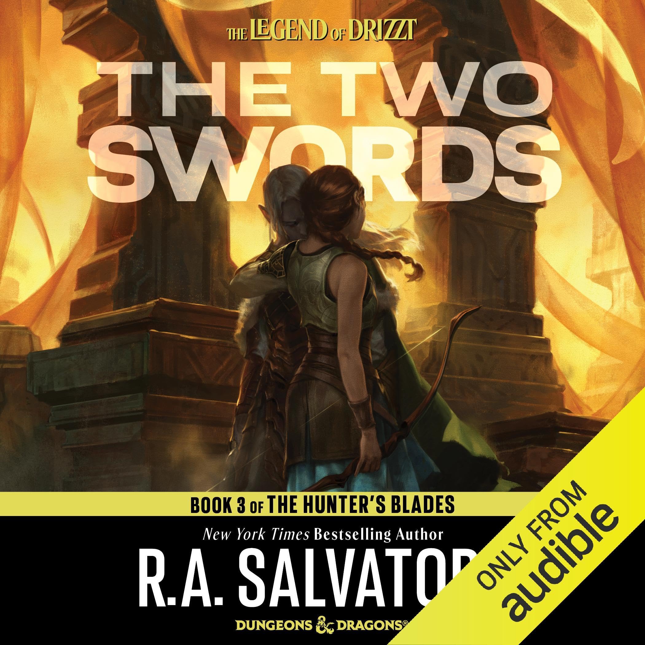 The Two Swords: Legend of Drizzt: Hunter's Blade Trilogy, Book 3