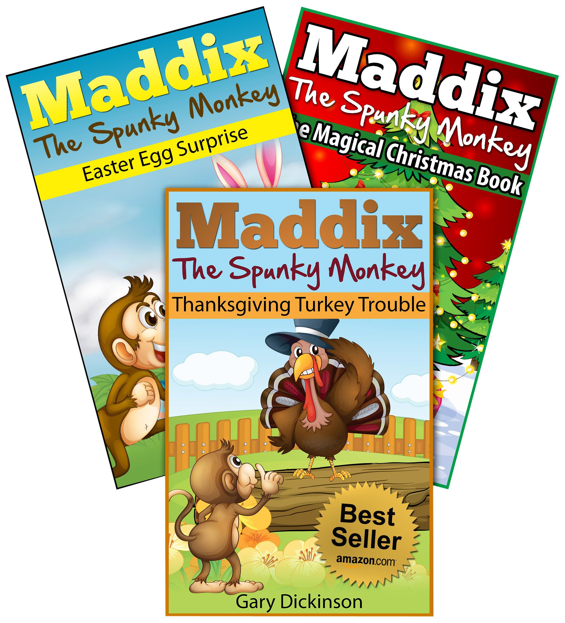 Maddix The Spunky Monkey Holiday Package: Thanksgiving Turkey Trouble + Magical Christmas Book + Easter Egg Surprise (Maddix The Spunkey Monkey 7)