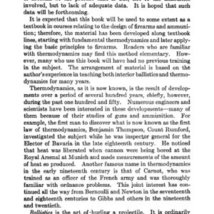 The Thermodynamics of Firearms. Design of firearms as heat engines and the interior and exterior ballistics of projectiles. NOTE PAGES 56 and 57 HAVE BEEN UPDATED. [ReImaged Loose Leaf Facsimile.]