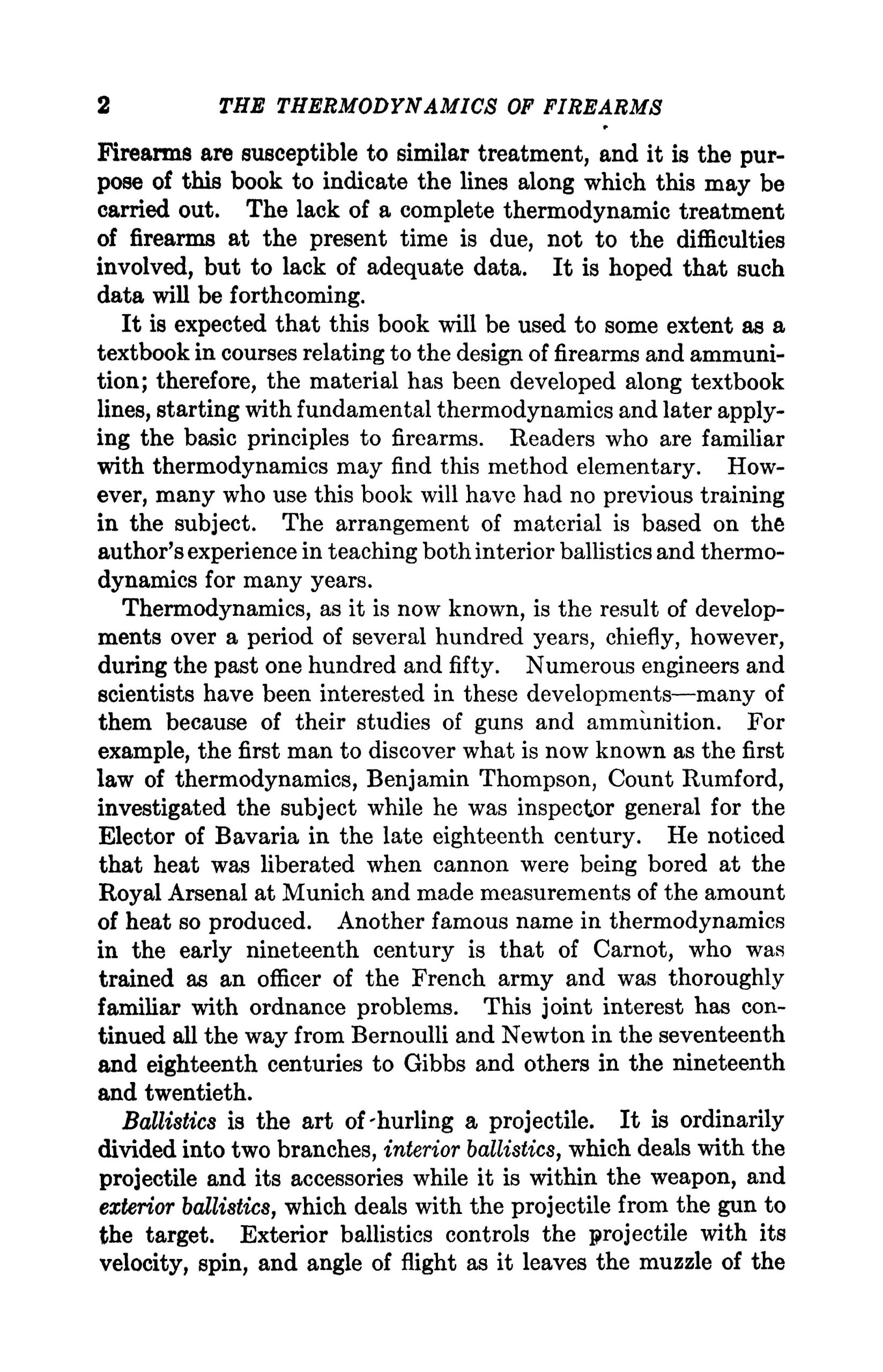 The Thermodynamics of Firearms. Design of firearms as heat engines and the interior and exterior ballistics of projectiles. NOTE PAGES 56 and 57 HAVE BEEN UPDATED. [ReImaged Loose Leaf Facsimile.]