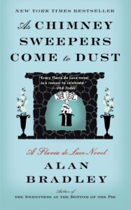 as chimney sweepers come to dust: a flavia de luce novel