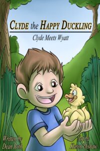 clyde the happy duckling: clyde meets wyatt